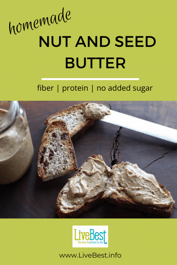 How to make Nut and Seed Butter - LiveBest